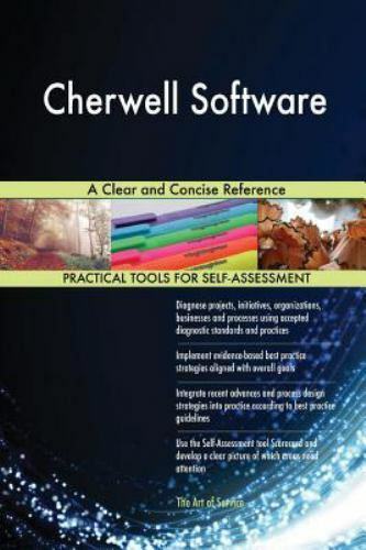 Cherwell Software a Clear and Concise Reference by Gerardus Blokdyk ...