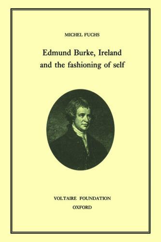 Oxford University Studies in the Enlightenment Ser.: Edmund Burke ...