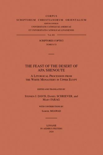 Corpus Scriptorum Christianorum Orientalium Ser.: Feast of the Desert ...