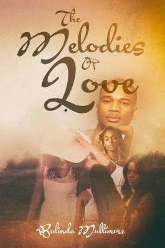 Melodies of Love by Balinda Multimore (2017, Trade Paperback) for sale ...
