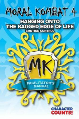 Moral Kombat Facilitator's Manual Ser.: Facilitator Manual MORAL KOMBAT ...