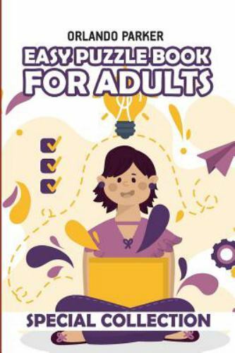 Easy Puzzle Book for Adults : Arrow Web Puzzles by Orlando Parker (2018 ...