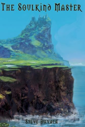 Soulkind Master : Book 3 by Steve Davala (2019, Trade Paperback) for ...