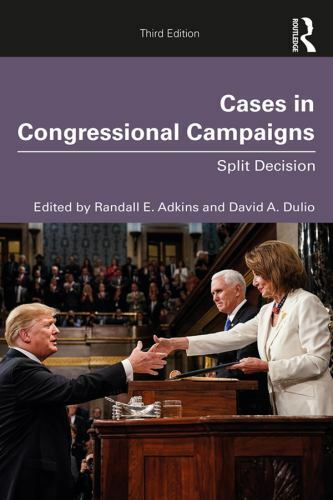 Cases in Congressional Campaigns by David A. Dulio (2019, Trade ...