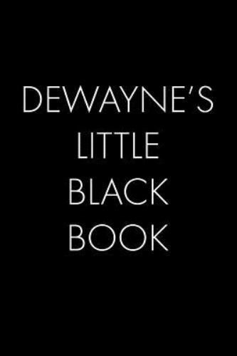 Dewayne's Little Black Book : The Perfect Dating Companion for a ...