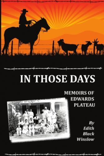In Those Days by Edith Black Winslow (2011, Trade Paperback) for sale ...