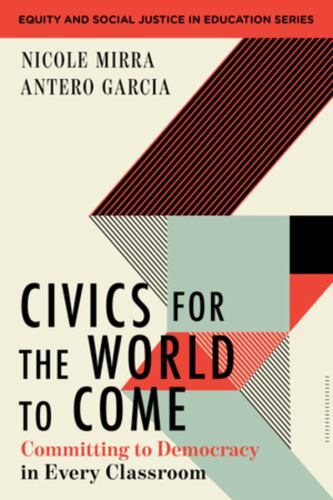 Equity and Social Justice in Education Ser.: Civics for the World to ...