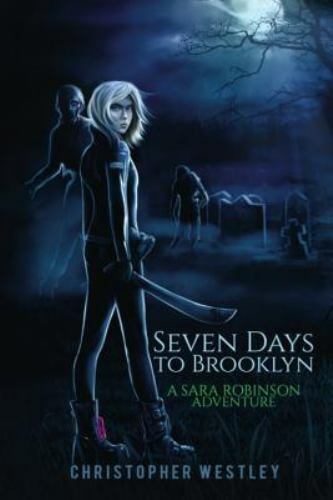 Seven Days to Brooklyn : A Sara Robinson Adventure by christopher ...