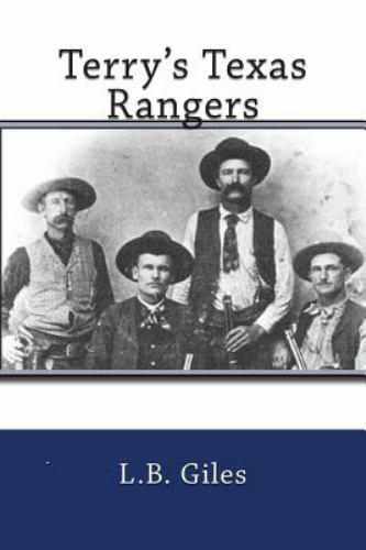 Terry's Texas Rangers by L. B. Giles (2011, Trade Paperback) for sale ...