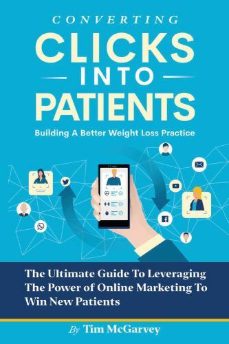 Converting Clicks into Patients : Building a Better Weight Loss ...