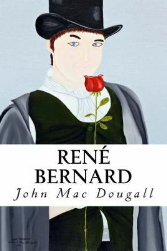 René Bernard by John Mac Dougall (2017, Trade Paperback) for sale ...