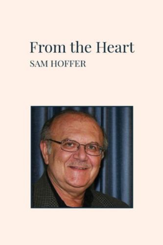 From the Heart by Sam Hoffer (2021, Trade Paperback) for sale online | eBay