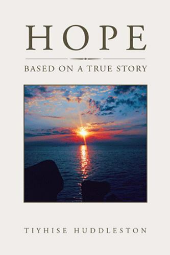 Hope by Tiyhise Huddleston (2010, Trade Paperback) for sale online | eBay