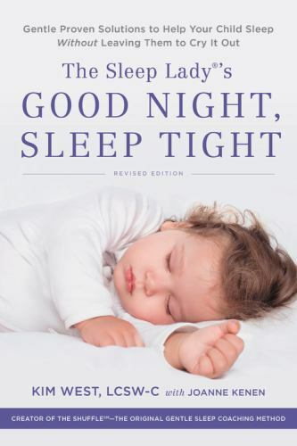 Sleep Lady's Good Night, Sleep Tight : Gentle Proven Solutions to Help ...