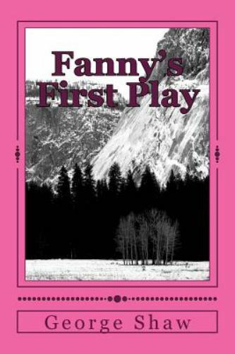 Fanny's First Play by George Shaw (2018, Trade Paperback) for sale ...