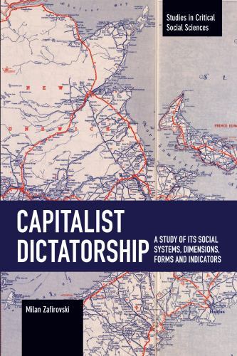 Capitalist Dictatorship : A Study of Its Social Systems, Dimensions ...