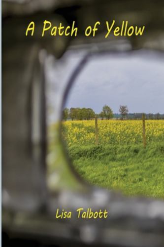 Patch of Yellow by Lisa Talbott (2021, Trade Paperback) for sale online ...