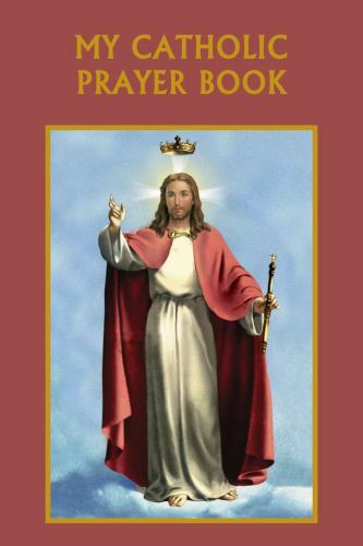 My Catholic Prayer Book by Bart Tesoriero (2013, Trade Paperback) for ...