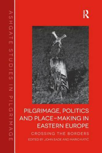 Routledge Studies in Pilgrimage, Religious Travel and Tourism Ser ...