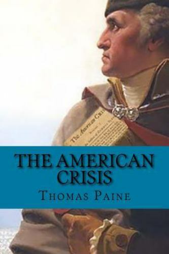 American Crisis ( American Revolution) by Thomas Paine (2017, Trade ...