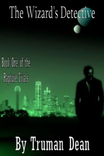 Wizard's Detective : The Wizard's Detective by Truman Dean (2016, Trade ...