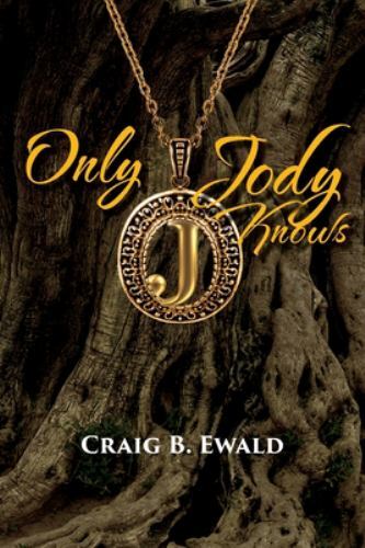 Only Jody Knows by Craig B. Ewald (2021, Trade Paperback) for sale ...