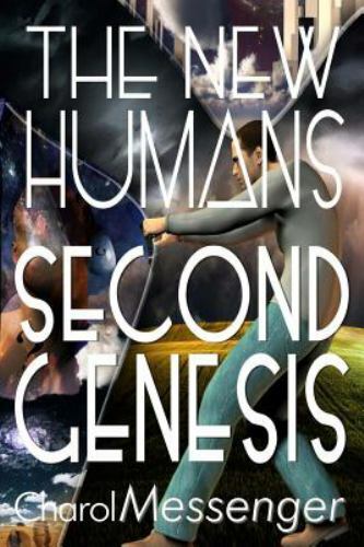 New Humans: Second Genesis by Charol Messenger (2017, Trade Paperback ...