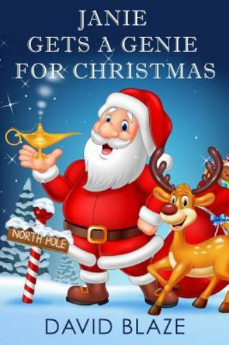 Janie Gets a Genie for Christmas by David Blaze (2017, Trade Paperback ...
