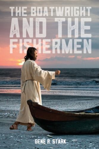 Boatwright and the Fishermen by Gene Stark (2022, Trade Paperback) for ...