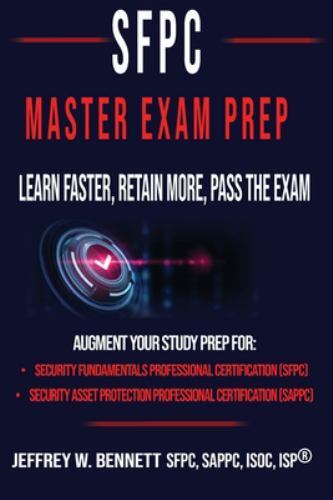 SFPC Master Exam Prep - Learn Faster, Retain More, Pass the Exam by ...