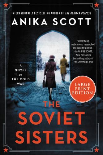 Soviet Sisters : A Novel of the Cold War by Anika Scott (2022, Trade ...
