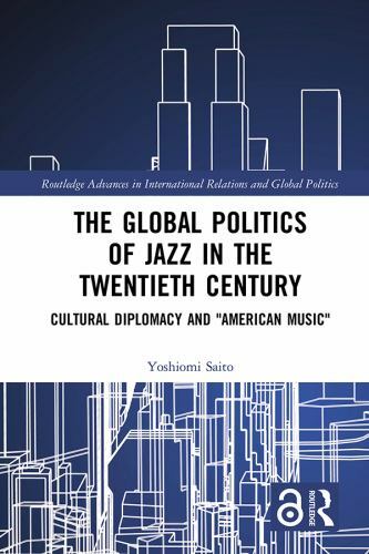 Routledge Advances in International Relations and Global Politics Ser ...