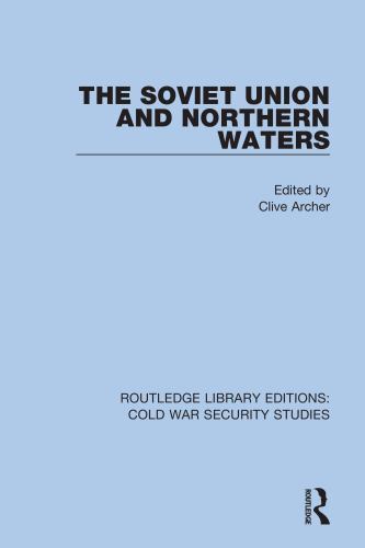 Soviet Union and Northern Waters by Clive Archer (2022, Trade Paperback ...