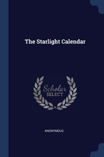 Starlight Calendar by Anonymous (2018, Trade Paperback) for sale online ...