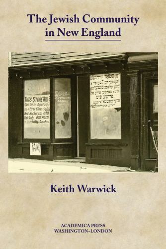 Jewish Community in New England by Keith Warwick (2020, Hardcover) for ...