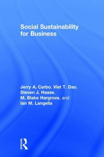 Social Sustainability for Business by M. Blake Hargrove, Steven J ...
