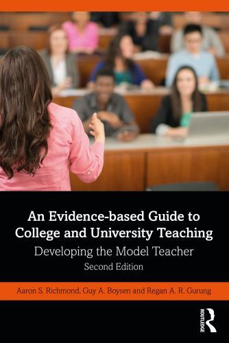 Evidence-Based Guide to College and University Teaching : Developing ...