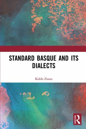 Standard Basque and Its Dialects by Koldo Zuazo (2022, Trade Paperback ...