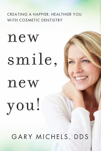 New Smile, New You! : Creating a Happier, Healthier You with Cosmetic ...