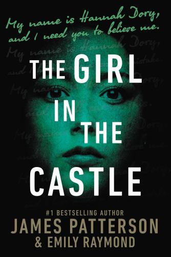 Girl in the Castle by James Patterson and Emily Raymond (2022 ...