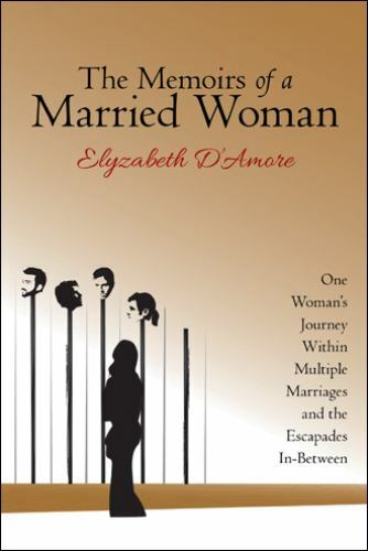 Memoirs of a Married Woman : One Woman's Journey Within Multiple ...