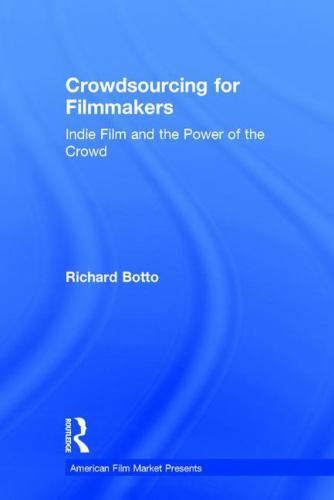 American Film Market Presents Ser Crowdsourcing For Filmmakers