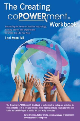 Creating CoPOWERment Workbook : Embracing the Power of Positive ...