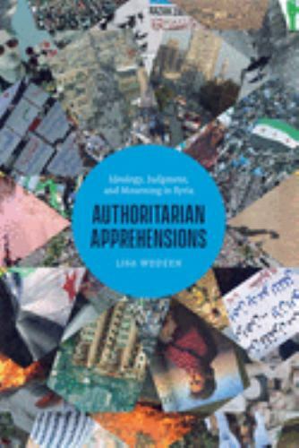 Chicago Studies in Practices of Meaning Ser.: Authoritarian ...