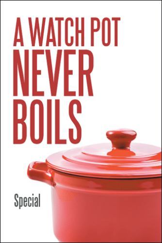 Watch Pot Never Boils by Special (2021, Trade Paperback) for sale ...