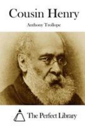 Cousin Henry by Anthony Trollope (2015, Trade Paperback) for sale ...
