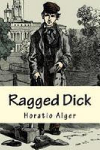 Ragged Dick by Horatio Alger (2016, Trade Paperback) for sale online | eBay