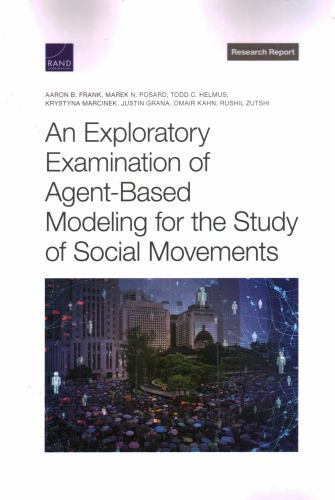 Exploratory Examination of Agent-Based Modeling for the Study of Social ...