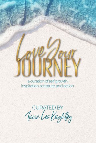 Love Your Journey : A Curation of Self Growth Inspiration, Scripture ...