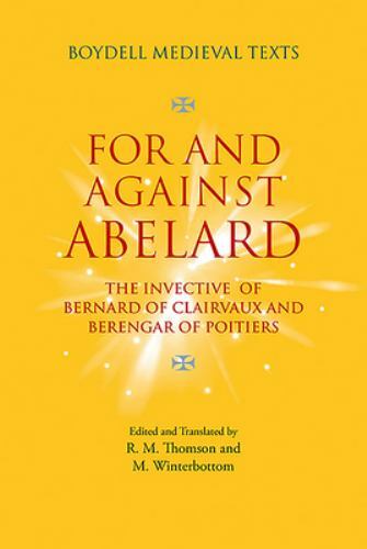 Boydell Medieval Texts: For and Against Abelard : The Invective of ...